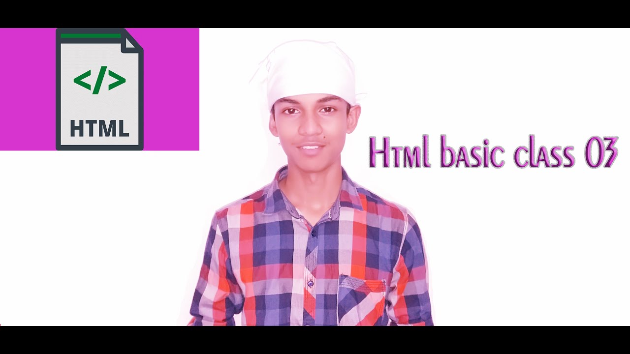 Html Basic Class 03 Youtube