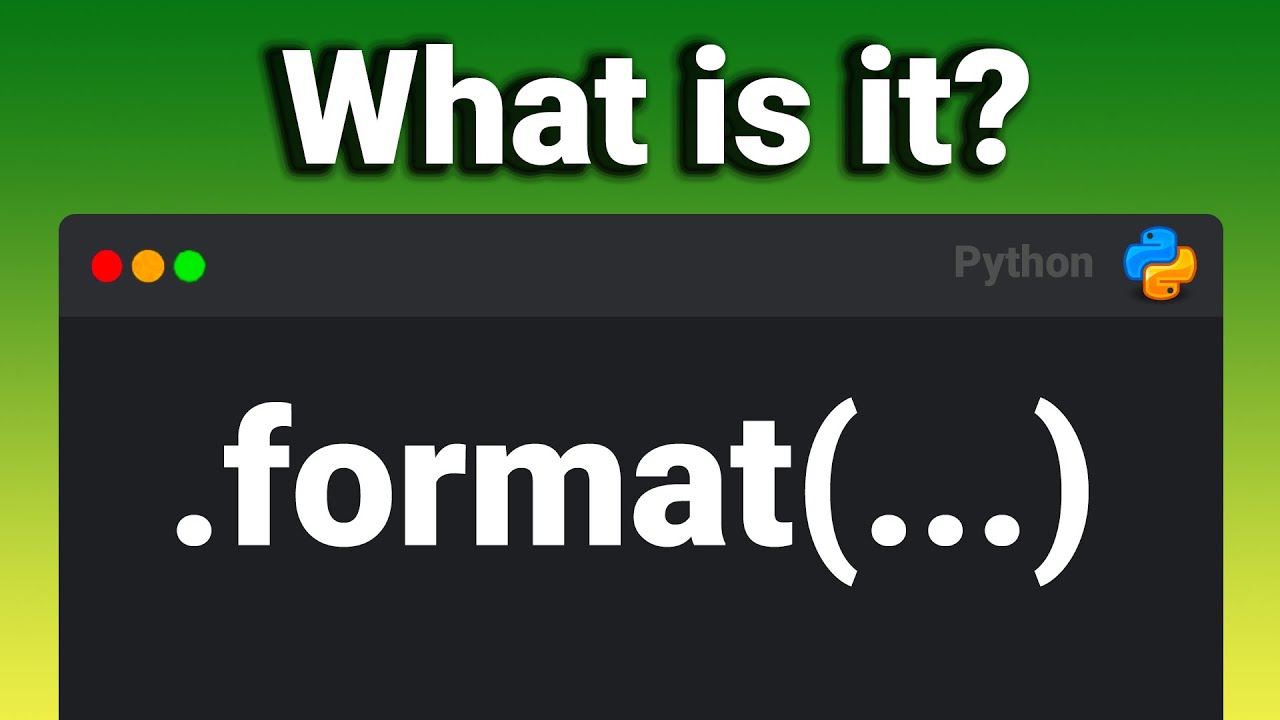 Format Explained In Python Youtube