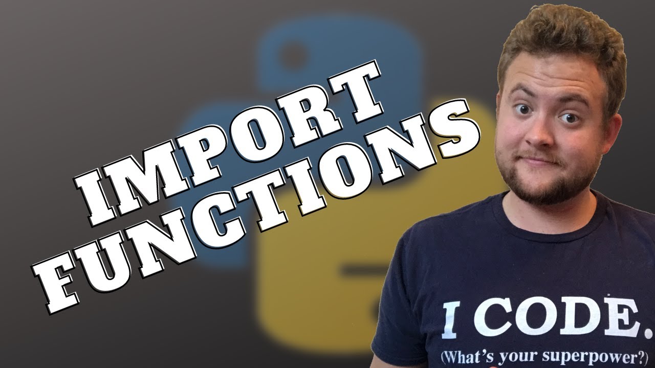 How To Import Functions From Another Python File Youtube