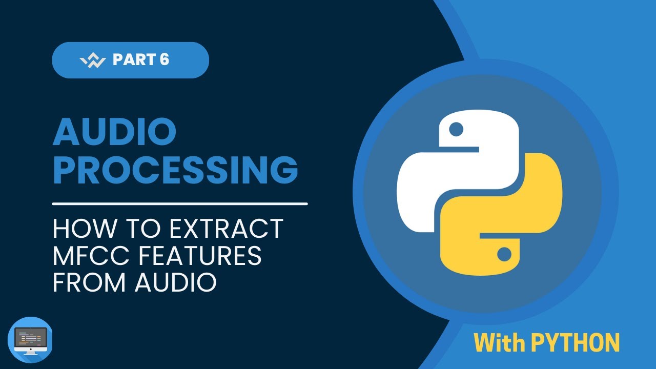Audio Processing Series With Python How To Extract Mfcc Features From