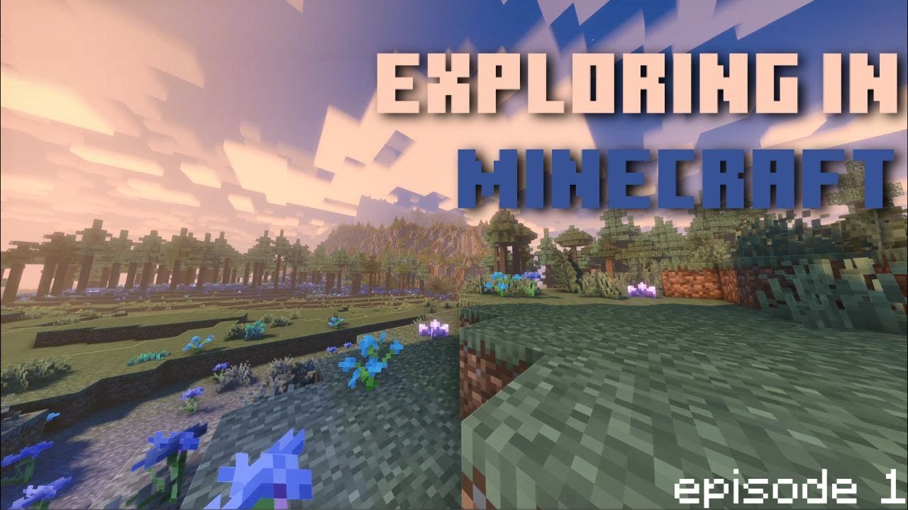 Exploring Minecraft Ep 1 犁 Youtube