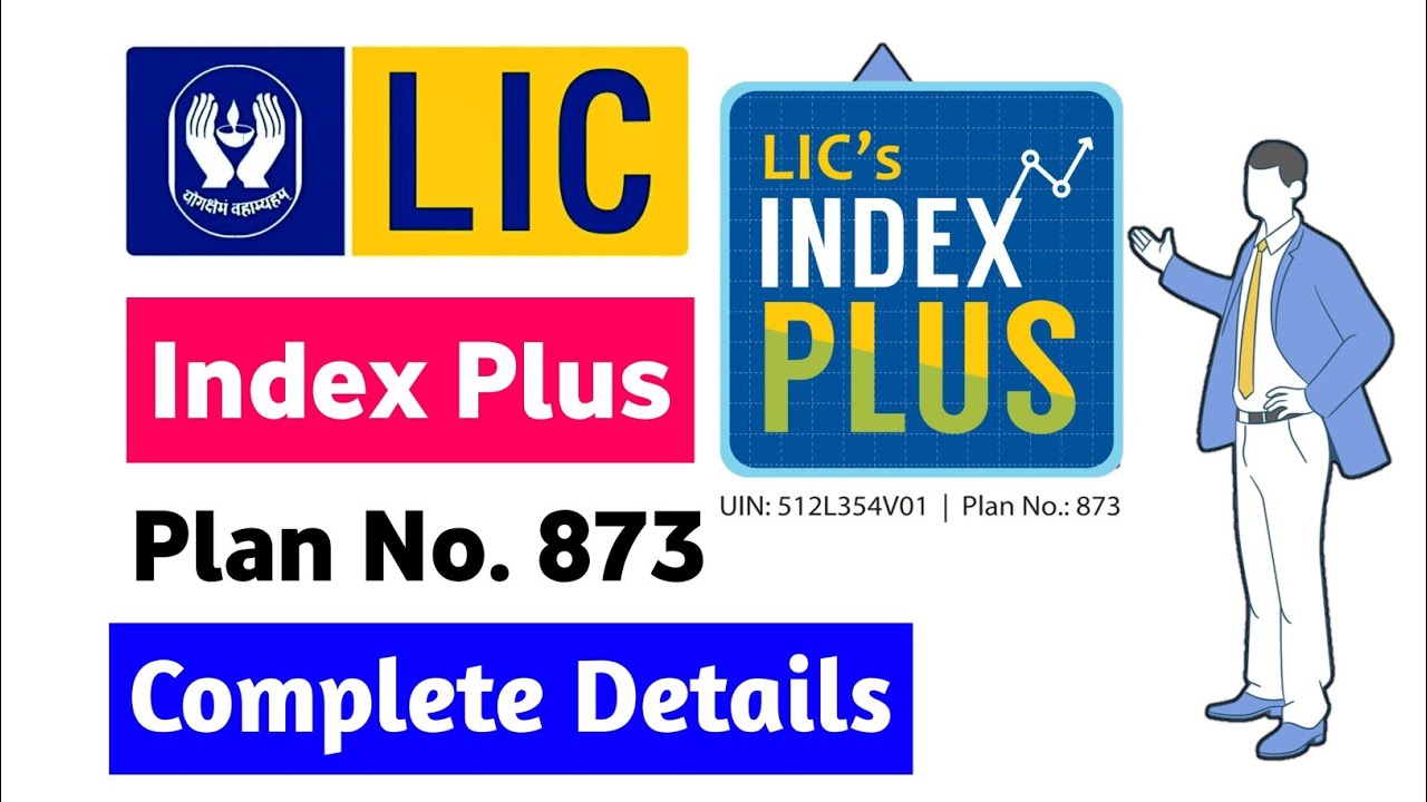 Lic Index Plus Plan Number 873 Lic Index Plus Policy Lic Index Plus