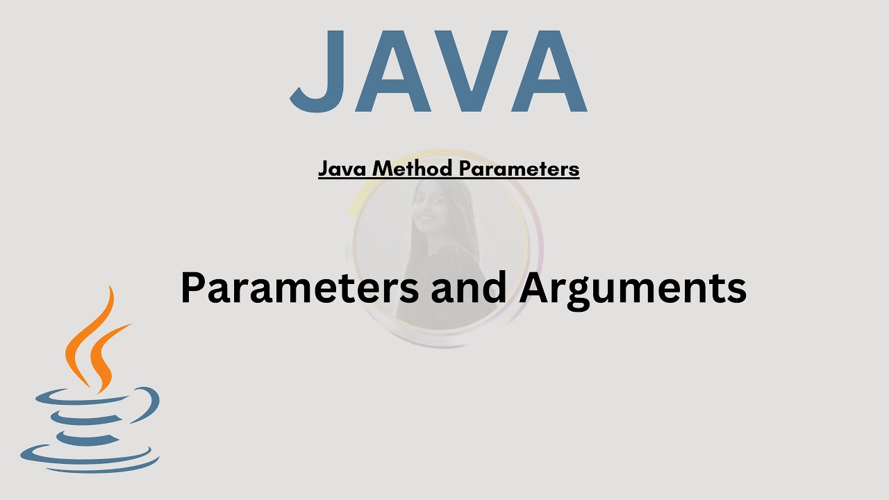 Parameters And Arguments In Java Youtube
