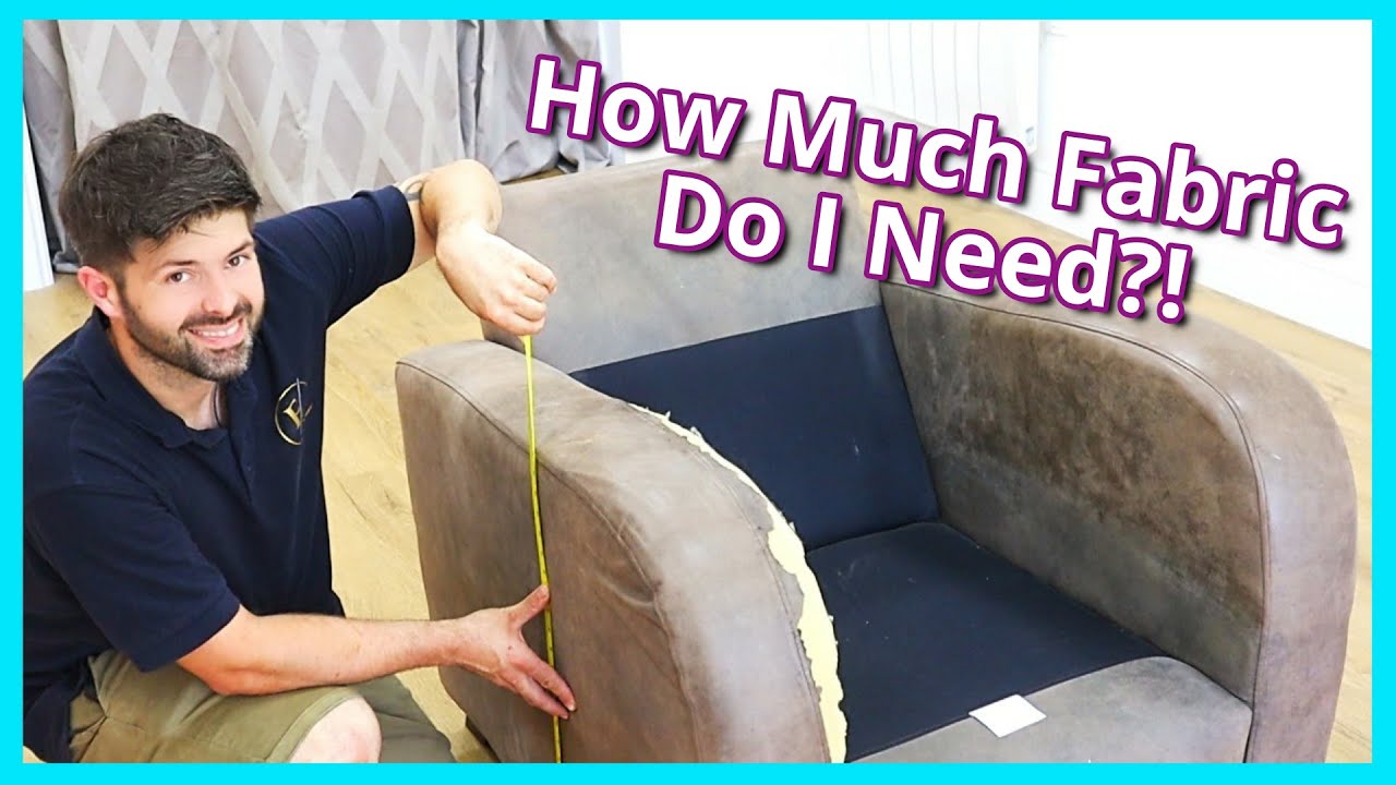 How Much Upholstery Fabric Do I Need At Caitlin Hume Blog