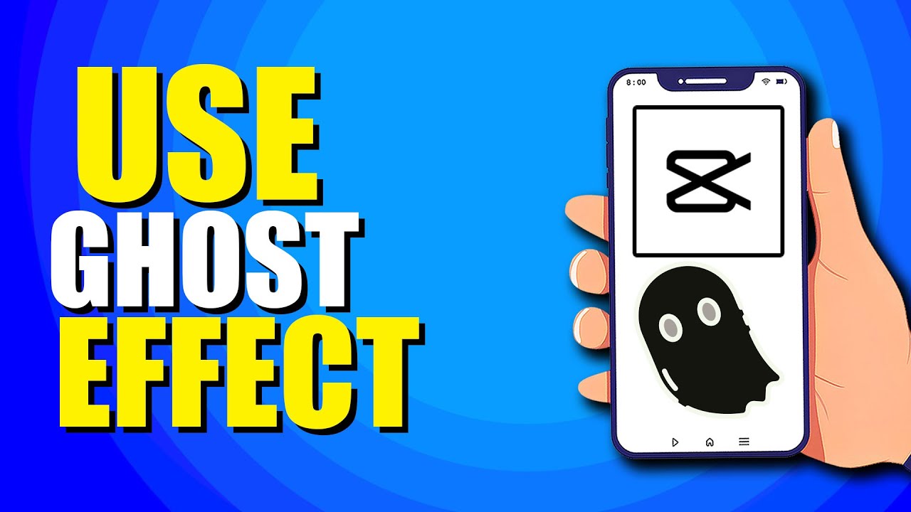 How To Use Ghost Effect On Capcut Quick Easy Youtube