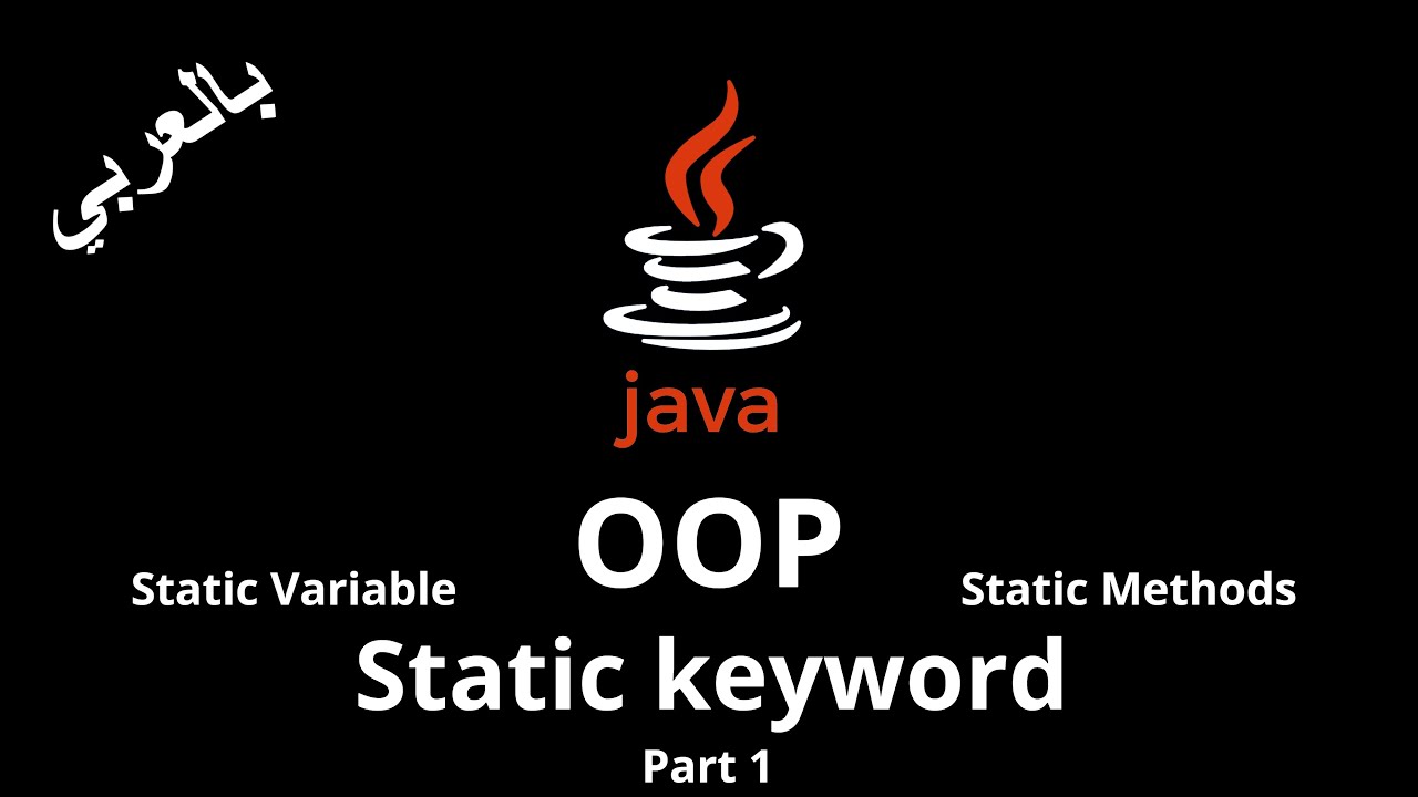 035 Java Static Keyword Static Variable And Methods Youtube