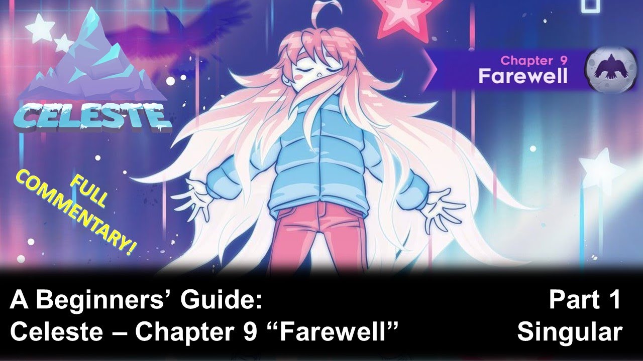 Celeste Chapter 9 Farewell Beginners Guide Pt1 Singular Youtube