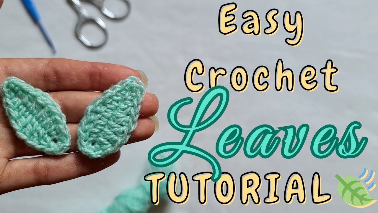 Crochet Leaf Tutorial ёянг тау Simple Step By Step Beginner Friendlyёядчёяшк