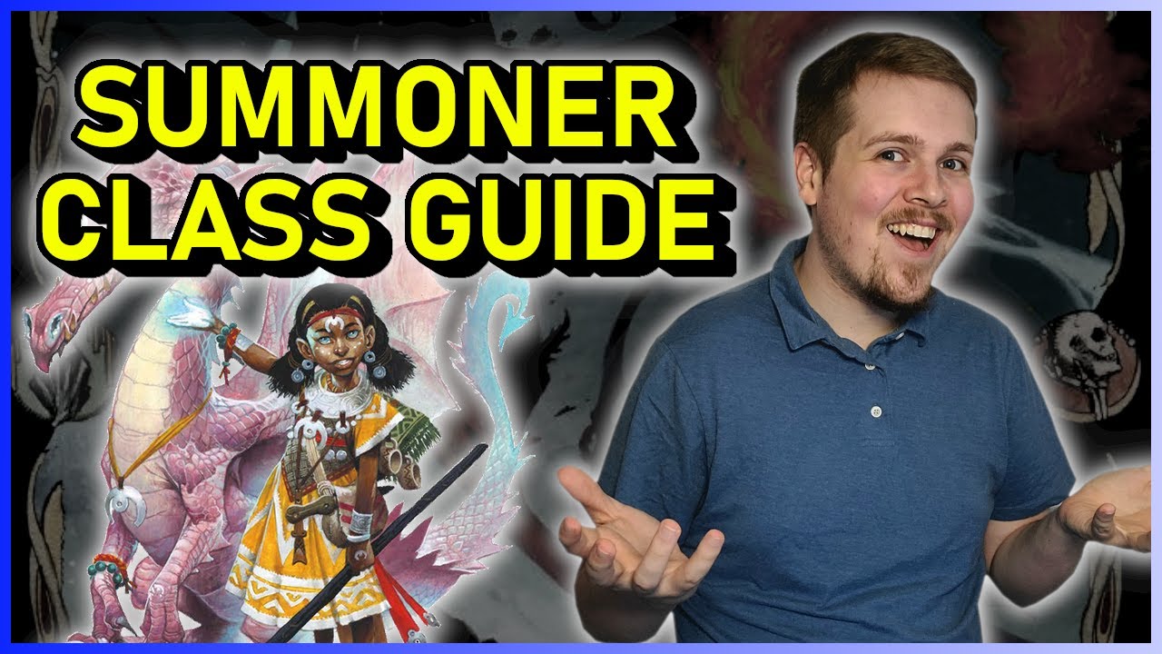 Summoner Class Guide Pathfinder 2e Youtube
