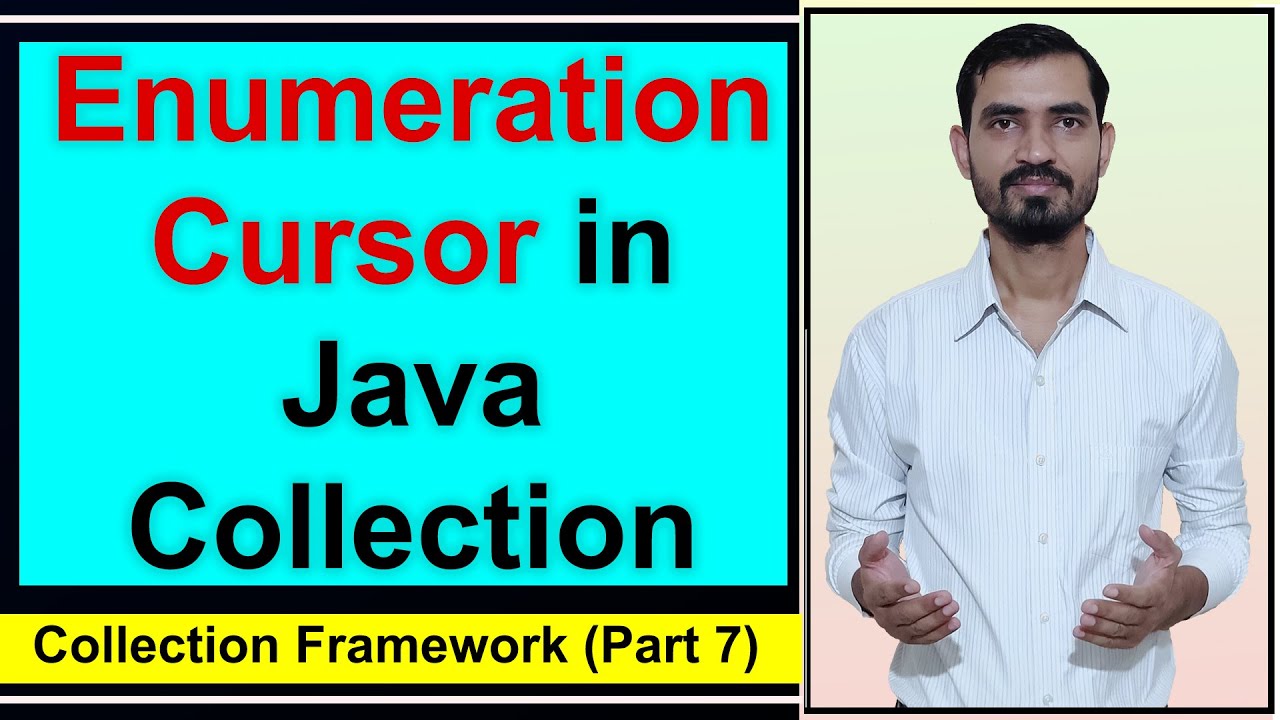 Enumeration In Java Collection By Deepak Cursors In Collections