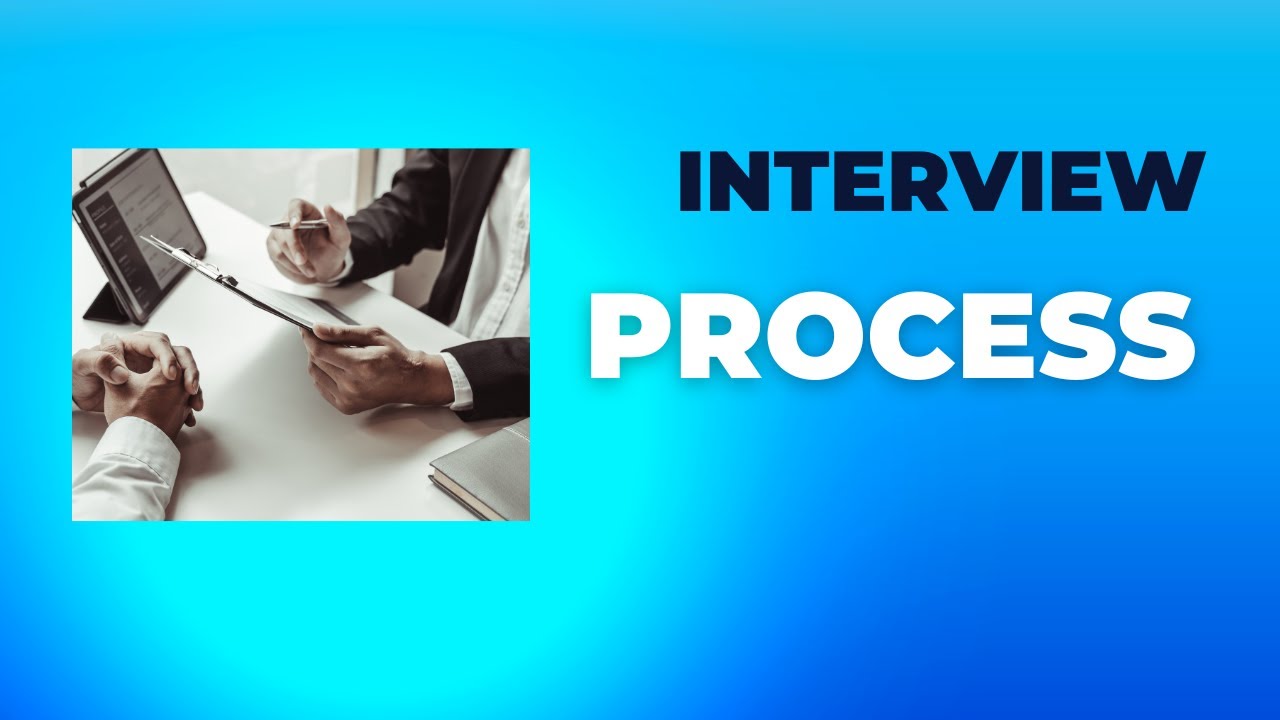 Interview Process Youtube