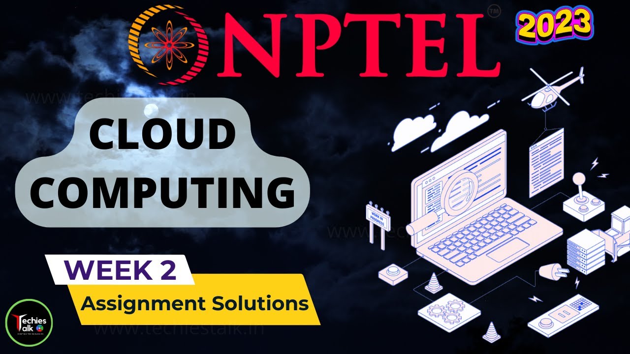 Nptel Cloud Computing Week 2 Quiz Assignment Solutions And Answer