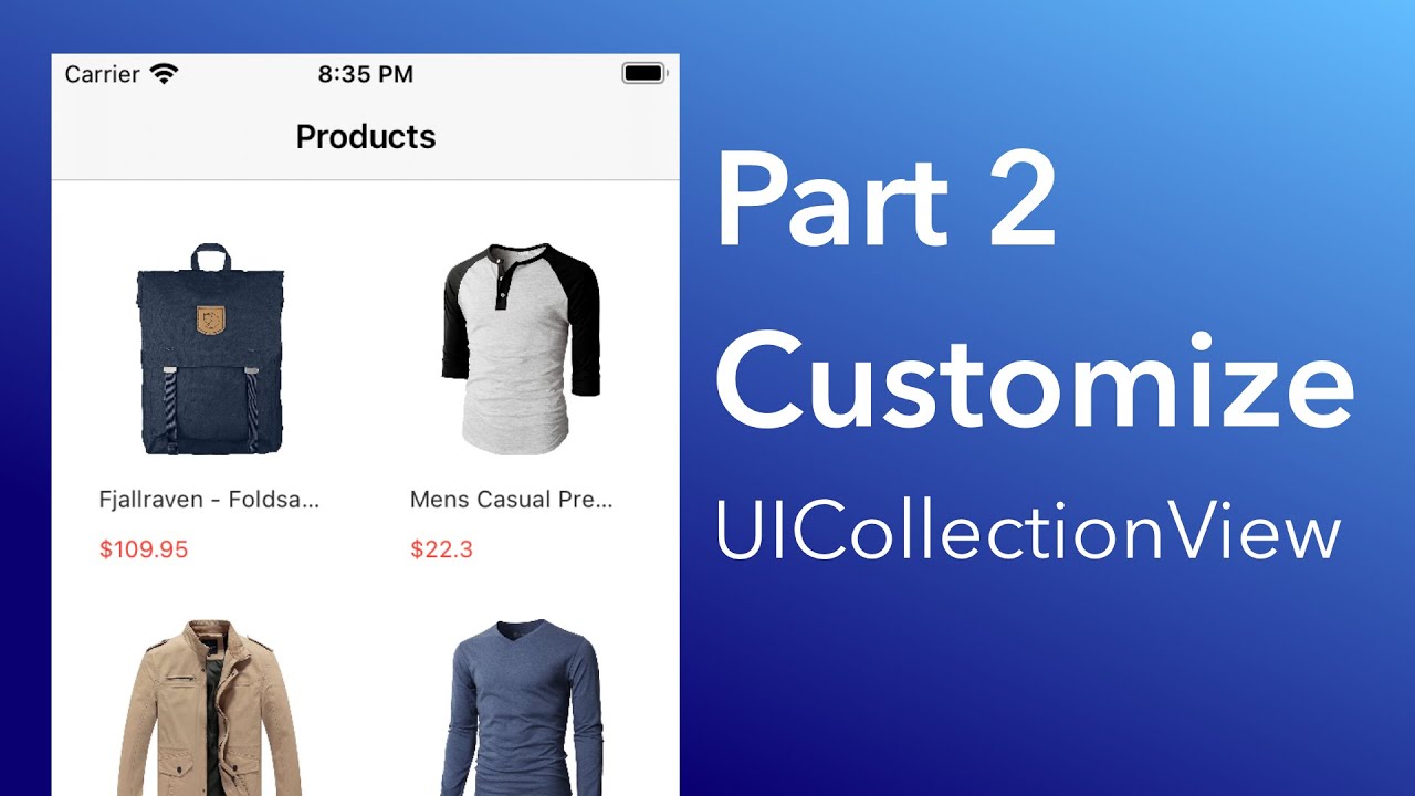 Uicollectionview Part 2 Customizing The Uicollectionviewcell And