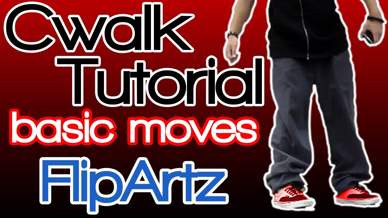 Cwalk Tutorial Basic Moves By Flipartz Youtube
