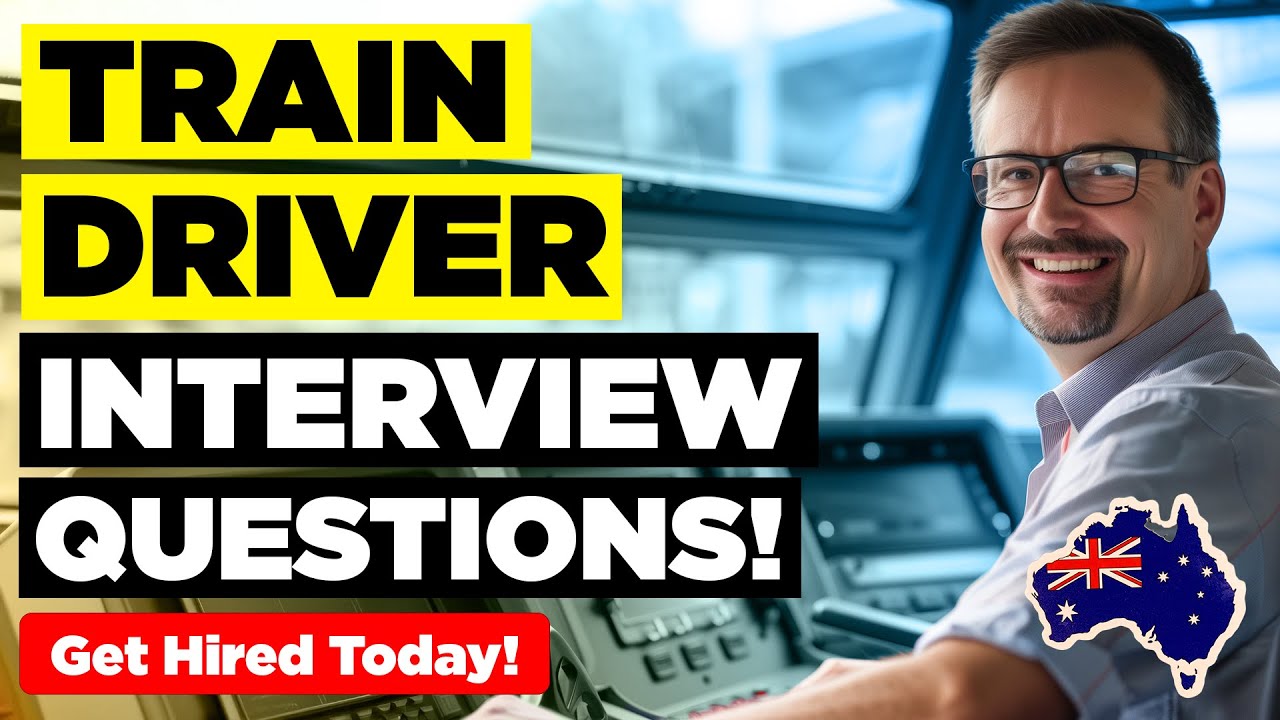 Australian Train Driver Interview Questions Answers Pass Any Train