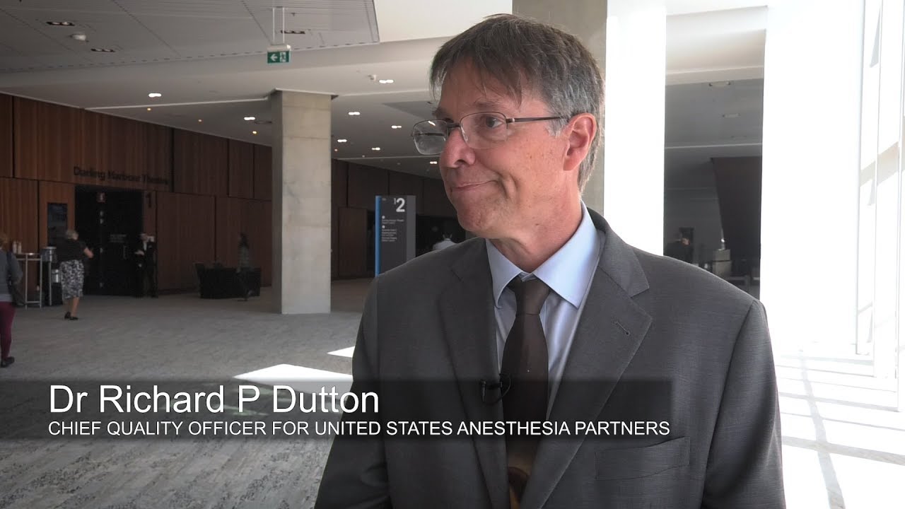 Dr Richard P Dutton Chief Quality Officer For Usap Talks With Dr