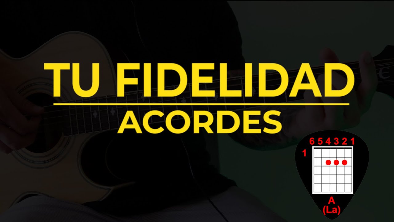 Tu Fidelidad Marcos Witt Acordes Chords Chordify