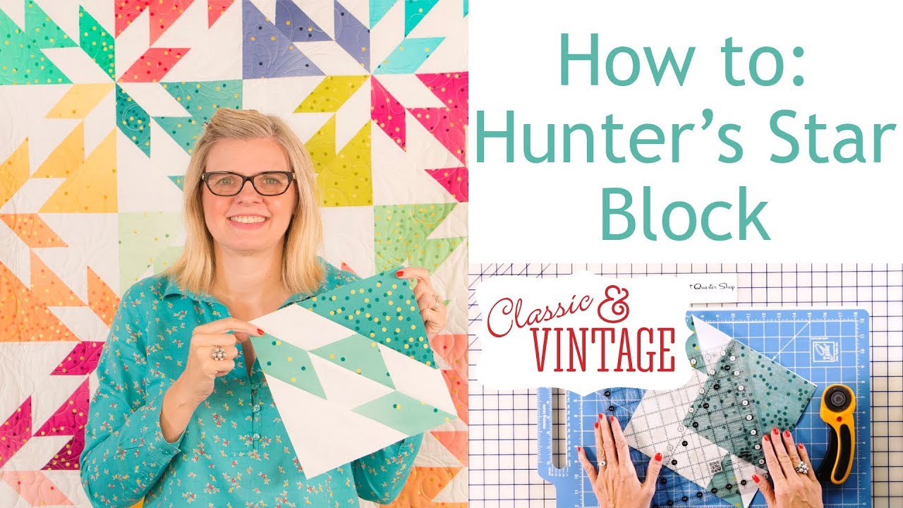 Hunter S Star Quilt Block Classic Vintage Quilt Series Fat