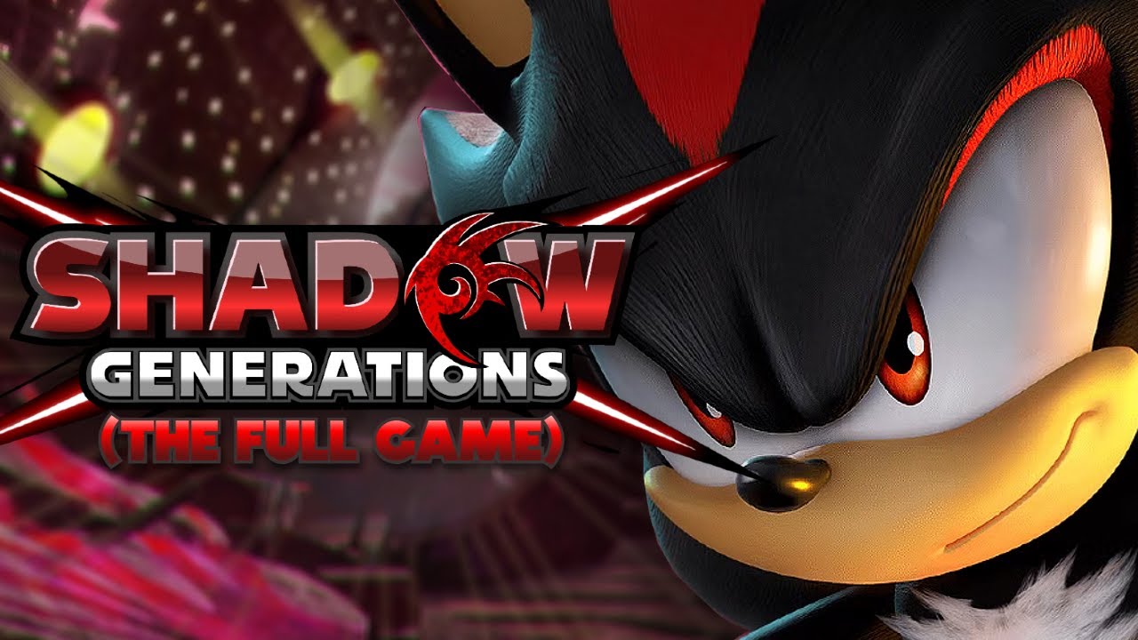 Shadow Generations Full Playthrough 1 Youtube