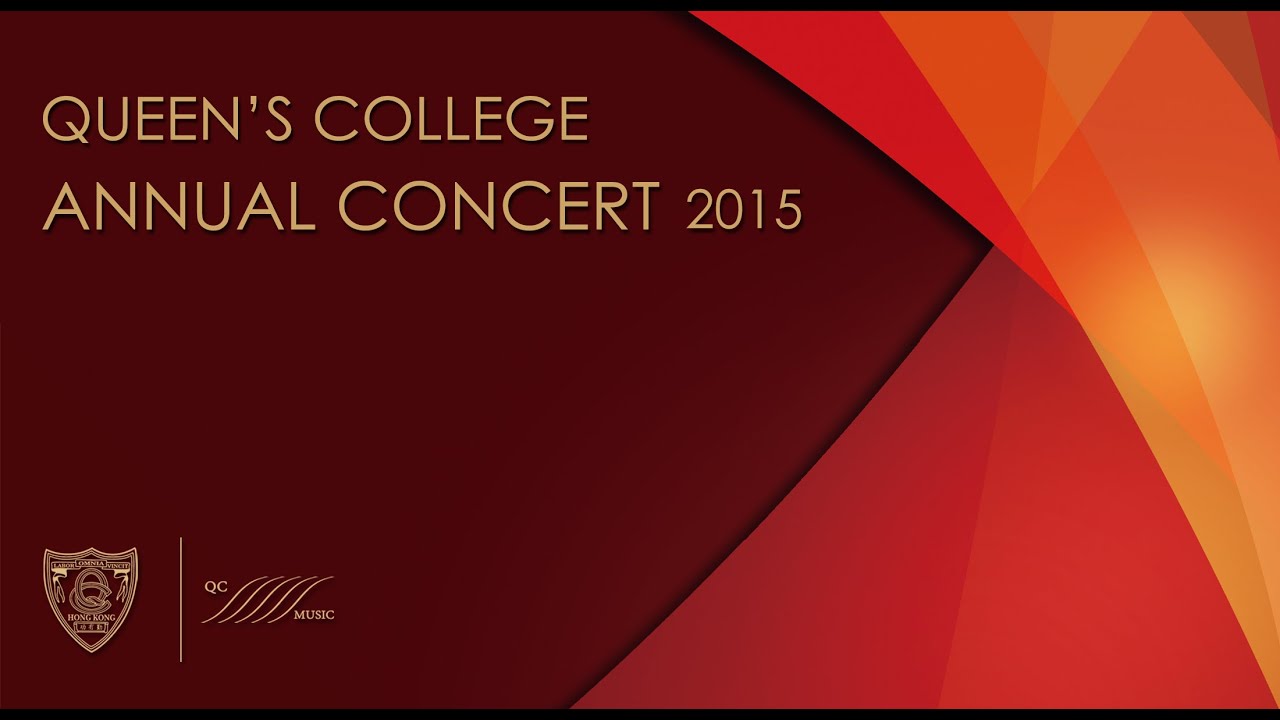 17 Queen S College School Song Qc Annual Concert 2015 Youtube