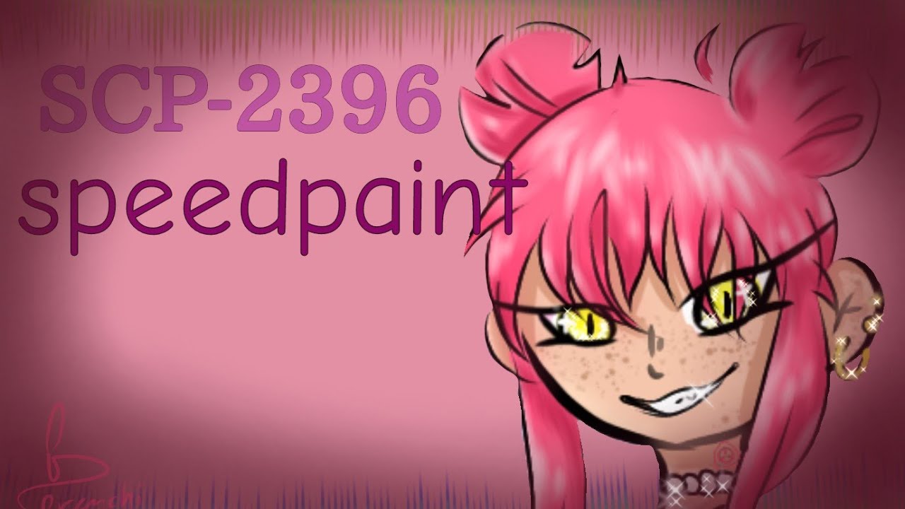 Scp 2396 笙 Ms Sweetie笙 Speedpaint Youtube