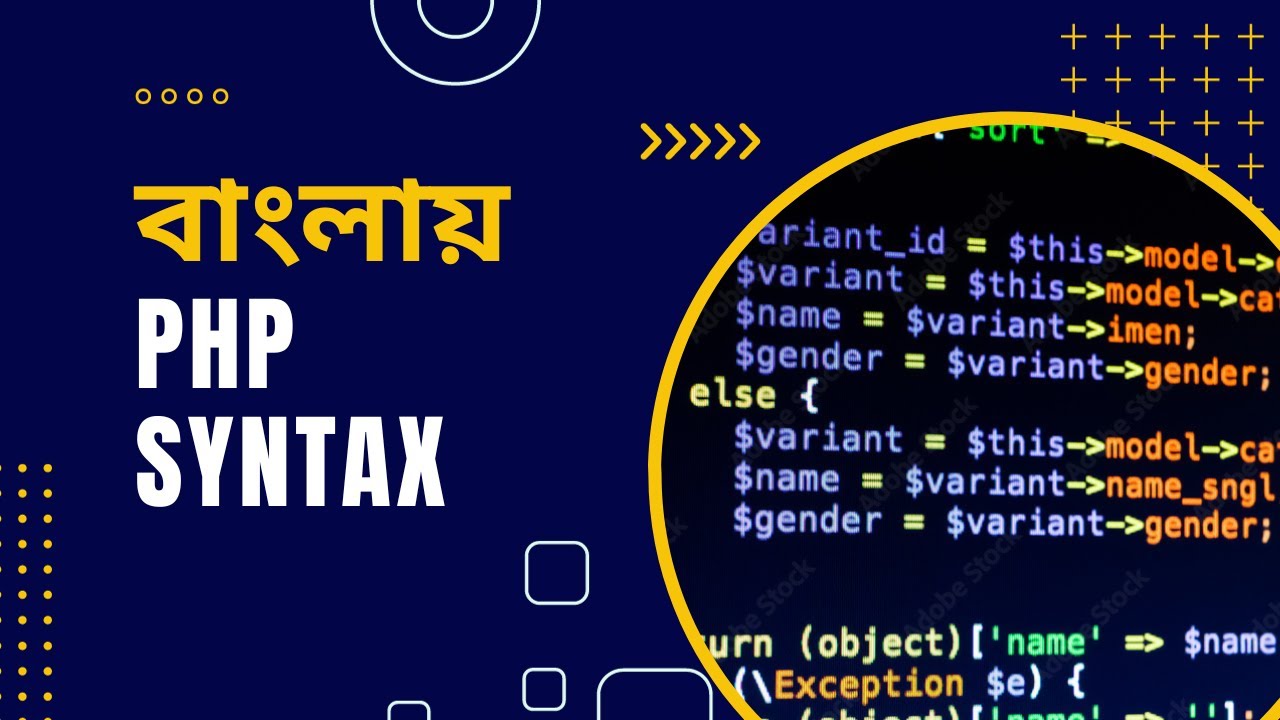 Php Bangla Tutorial For Beginners Full Part 2 Php Syntax Youtube