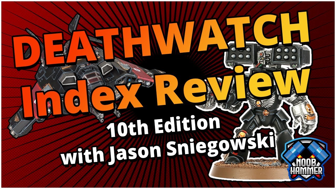 Deathwatch 10th Edition Index Review Youtube
