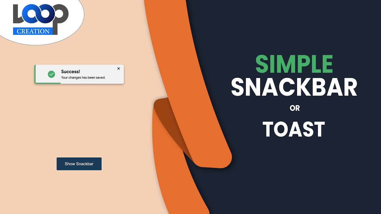 How To Create Snackbar Toast With Html Css And Javascript Youtube