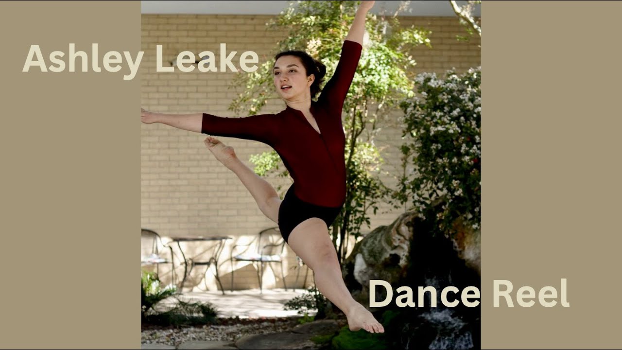 Ashley Leake Dance Reel Youtube