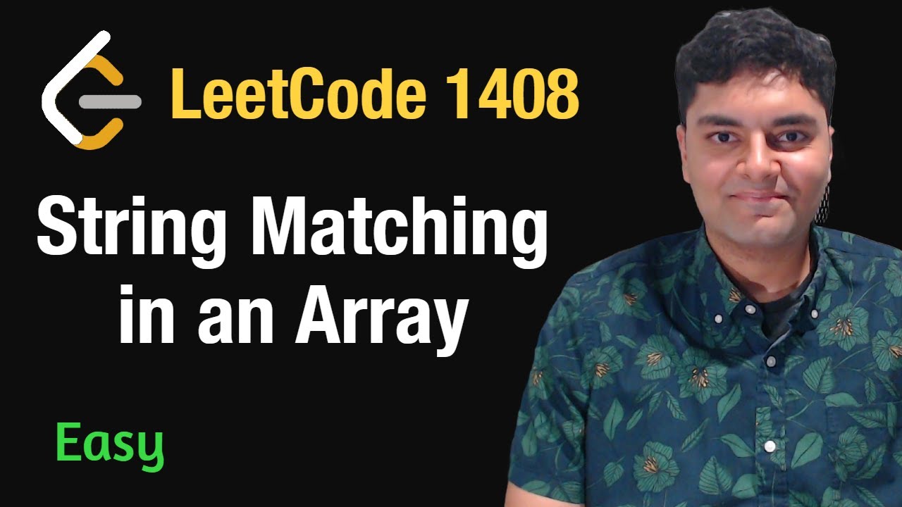 String Matching In An Array Leetcode 1408 Python Youtube