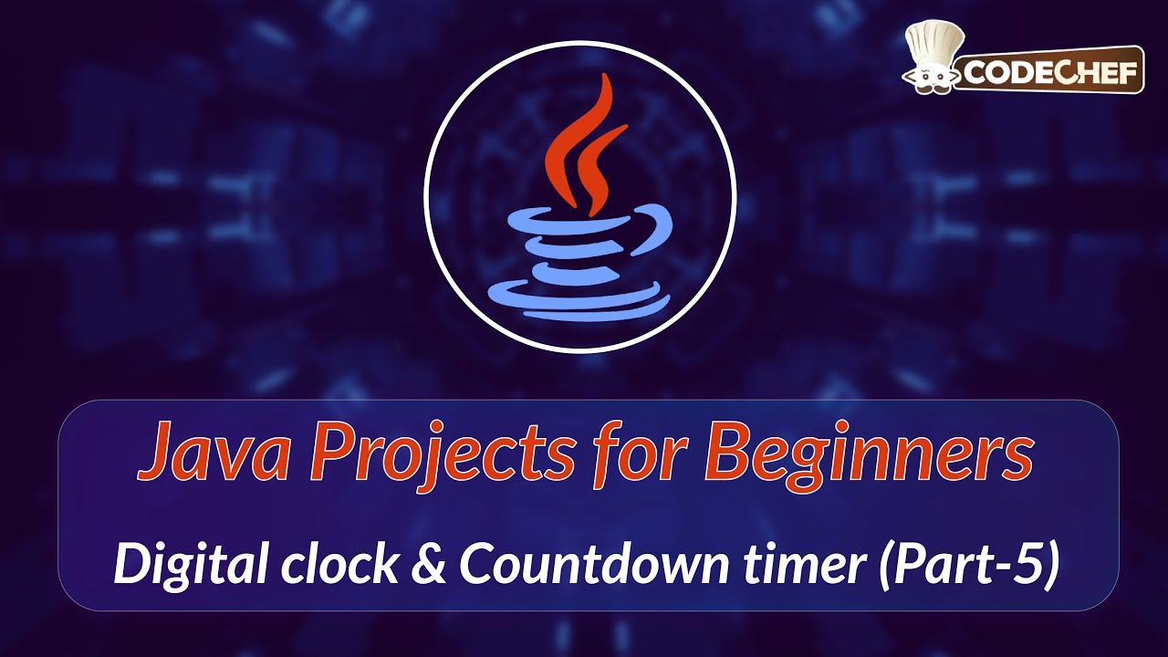Digital Clock Countdown Timer Part 5 Java Projects For Beginners
