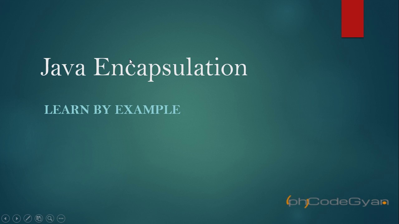 Java Encapsulation Learn By Example Youtube