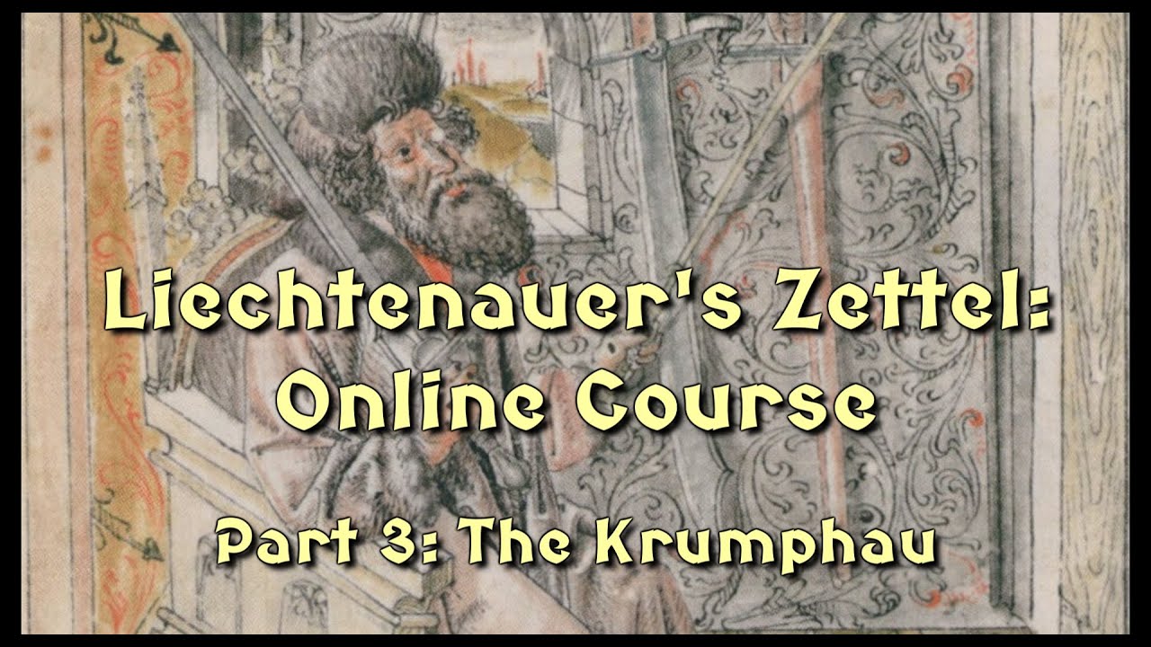 Liechtenauer S Zettel Online Course Part 3 Youtube