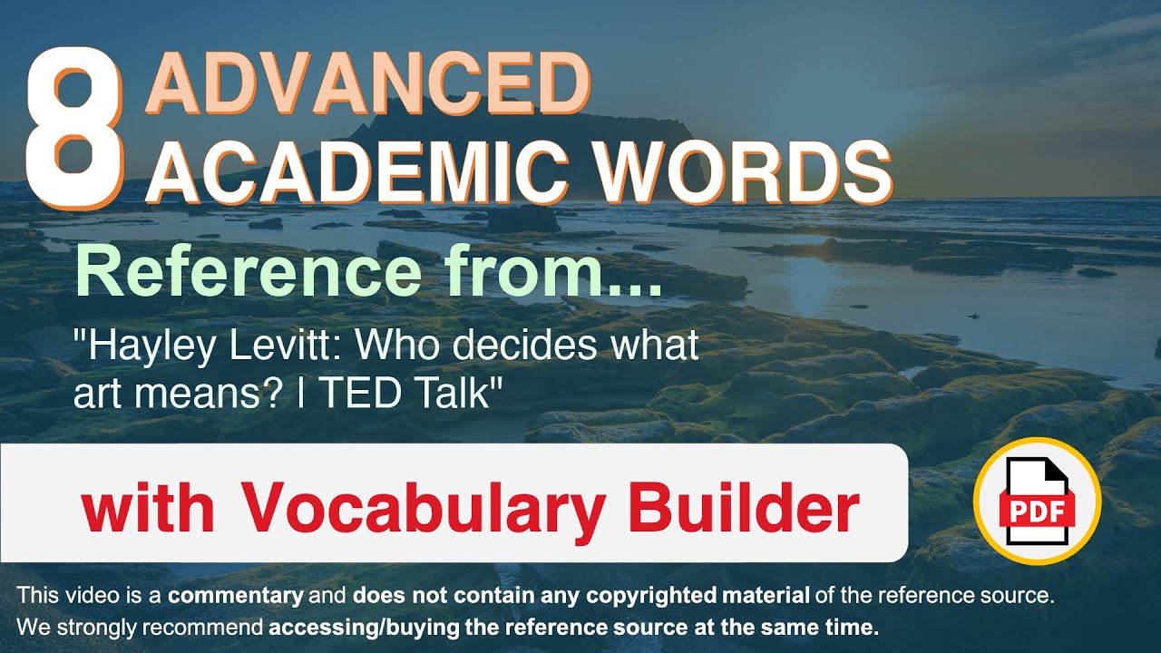 8 Advanced Academic Words Ref From Hayley Levitt Who Decides What Art