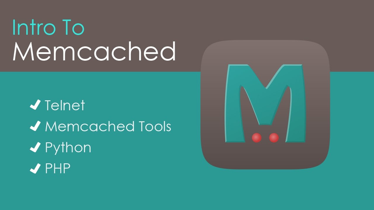 Intro To Memcached Youtube