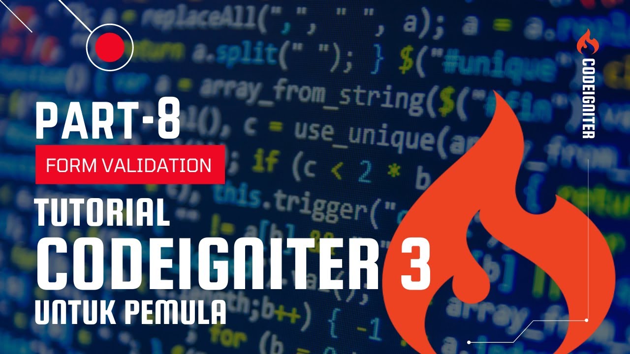 Belajar Codeigniter 3 Form Validation Part 8 Youtube