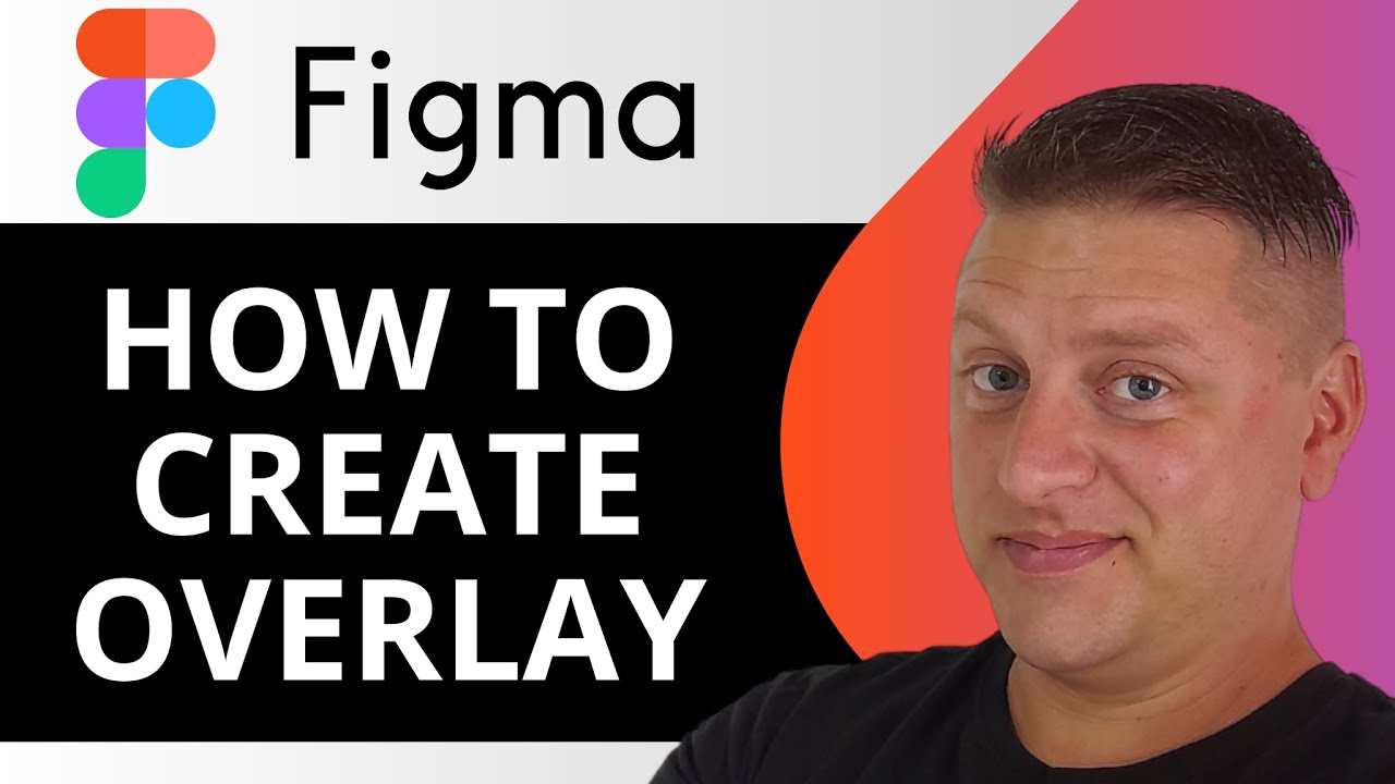How To Create Overlay In Figma Figma Tutorial 2026 Youtube