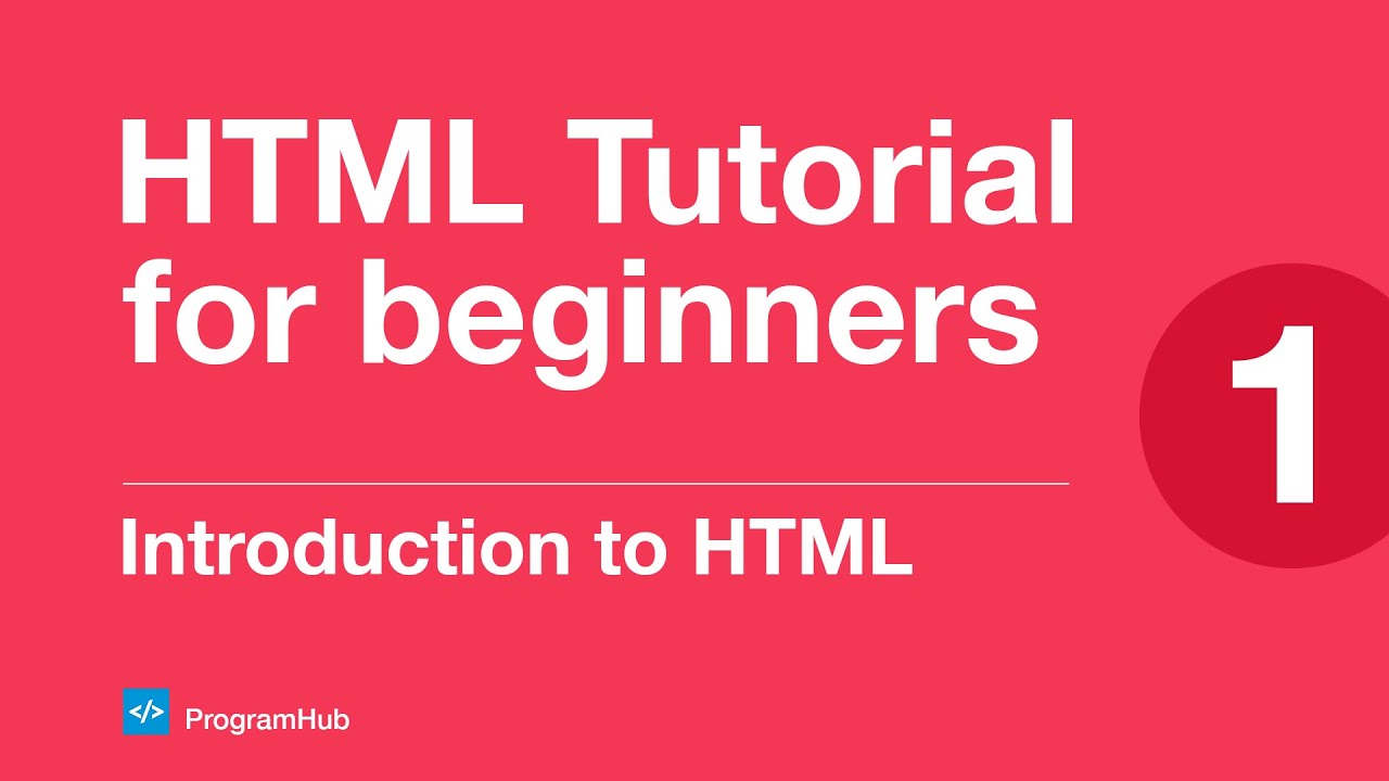 Html Tutorial For Beginners Part 1 Introduction To Html