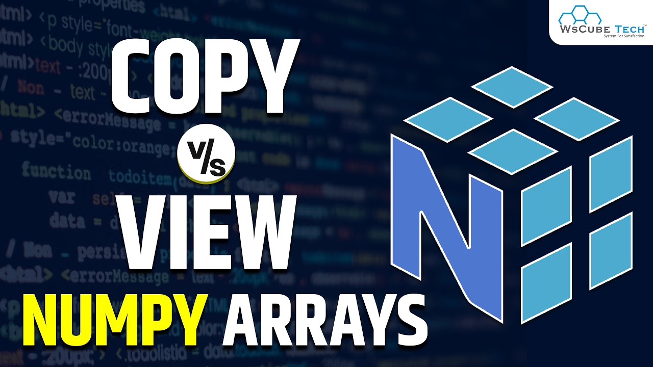 Copy Vs Views Numpy Python Array Machine Learning Tutorials Youtube