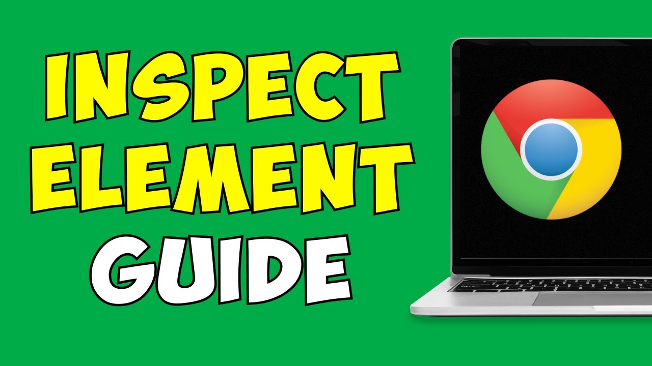 How To Use Inspect Element In Chrome Youtube