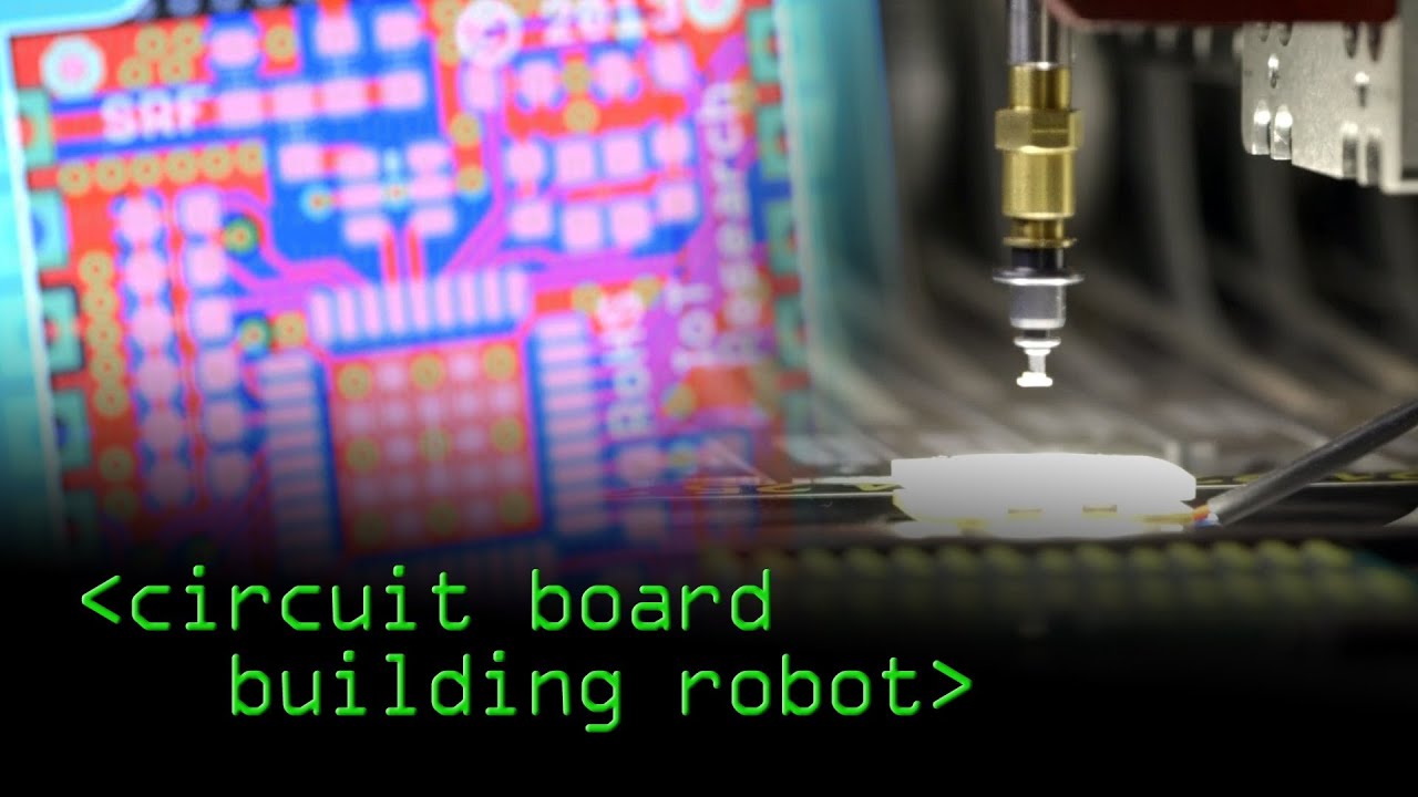 Circuit Board Building Robot Computerphile Youtube