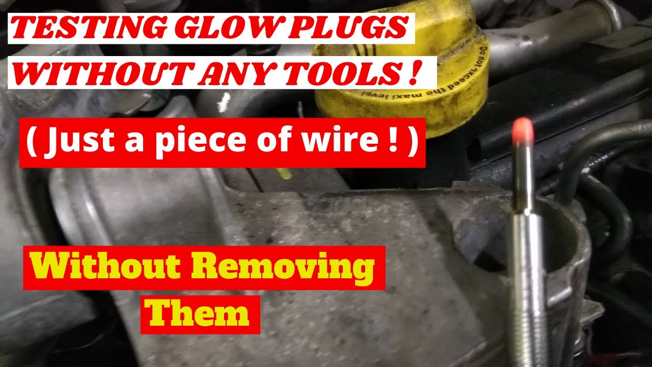 How To Test Diesel Glow Plugs At Stacy Fye Blog