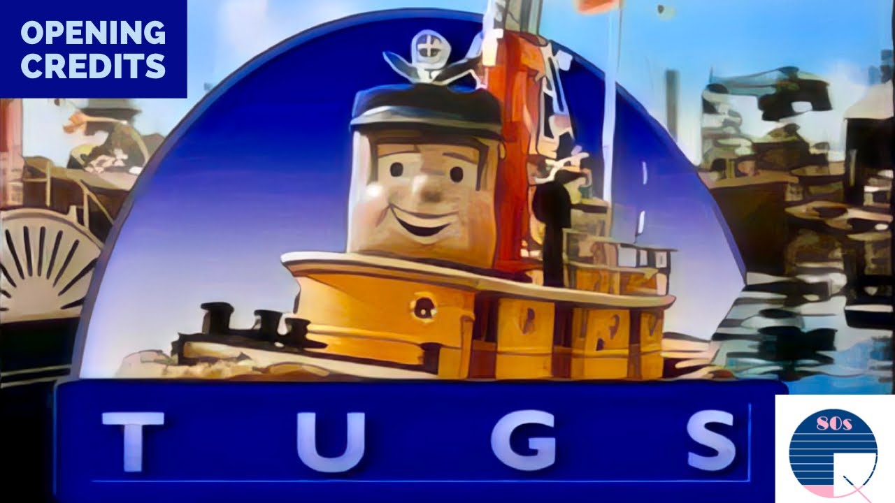 Tugs Opening Credits Youtube