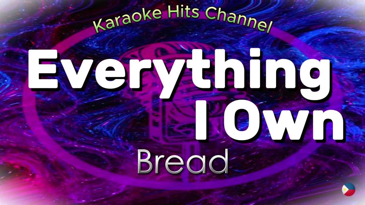 Bread Everything I Own Karaoke Version Youtube