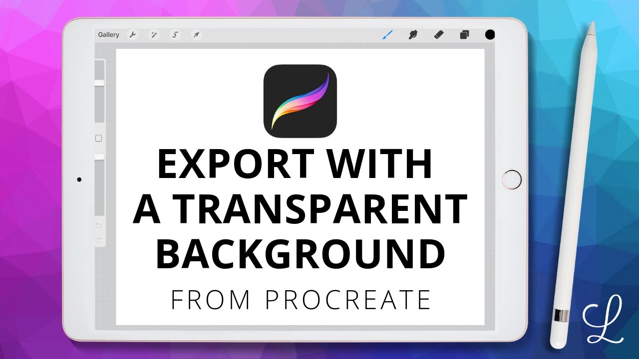 How To Draw Transparent In Procreate