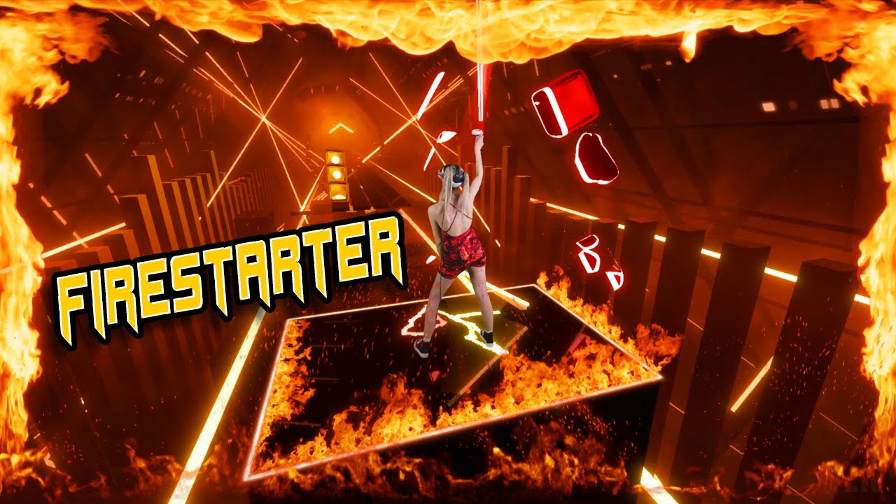 Firestarter Beat Saber Youtube