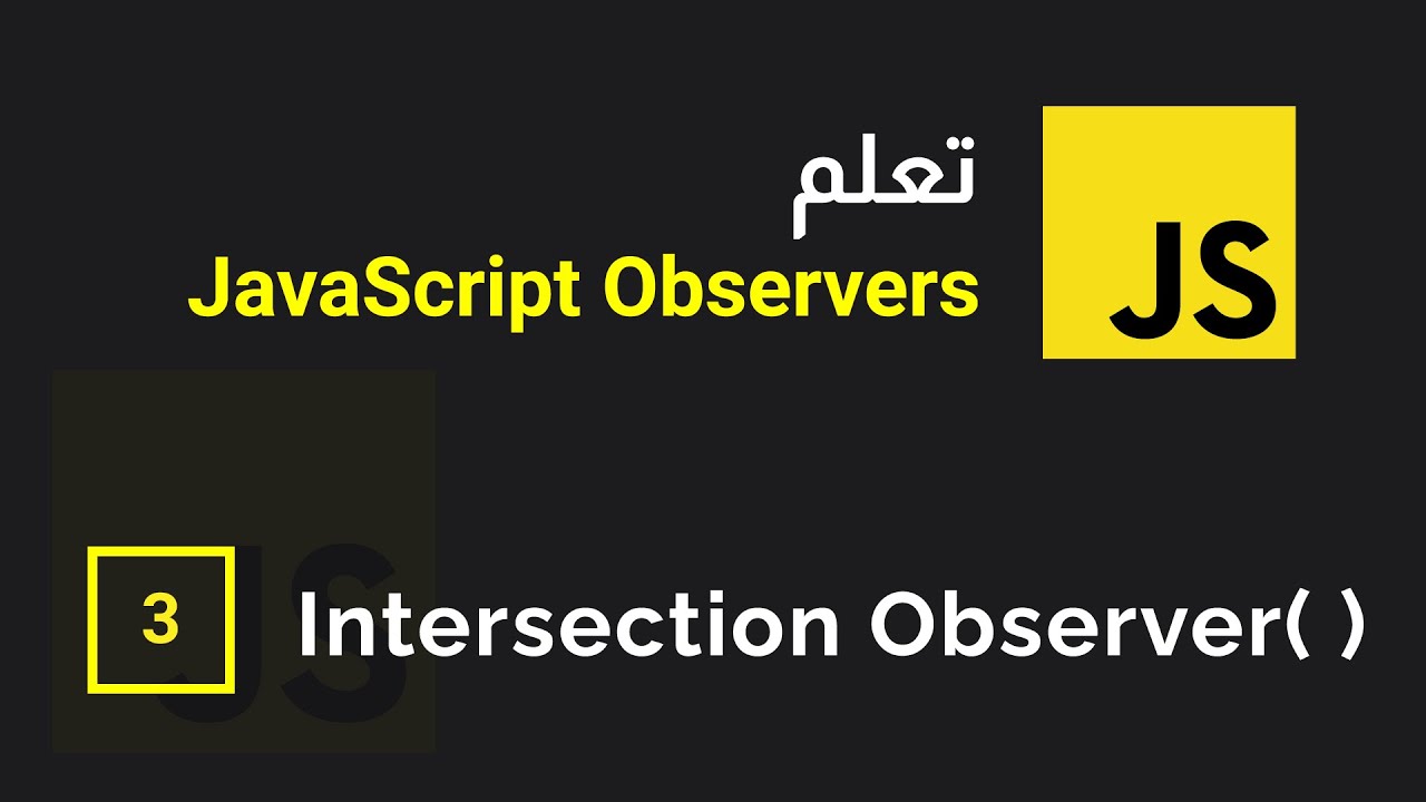 Js Intersection Observer Add Animation On Scroll تعلم Youtube