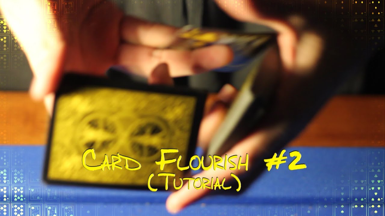 Card Flourish 2 Tutorial Youtube