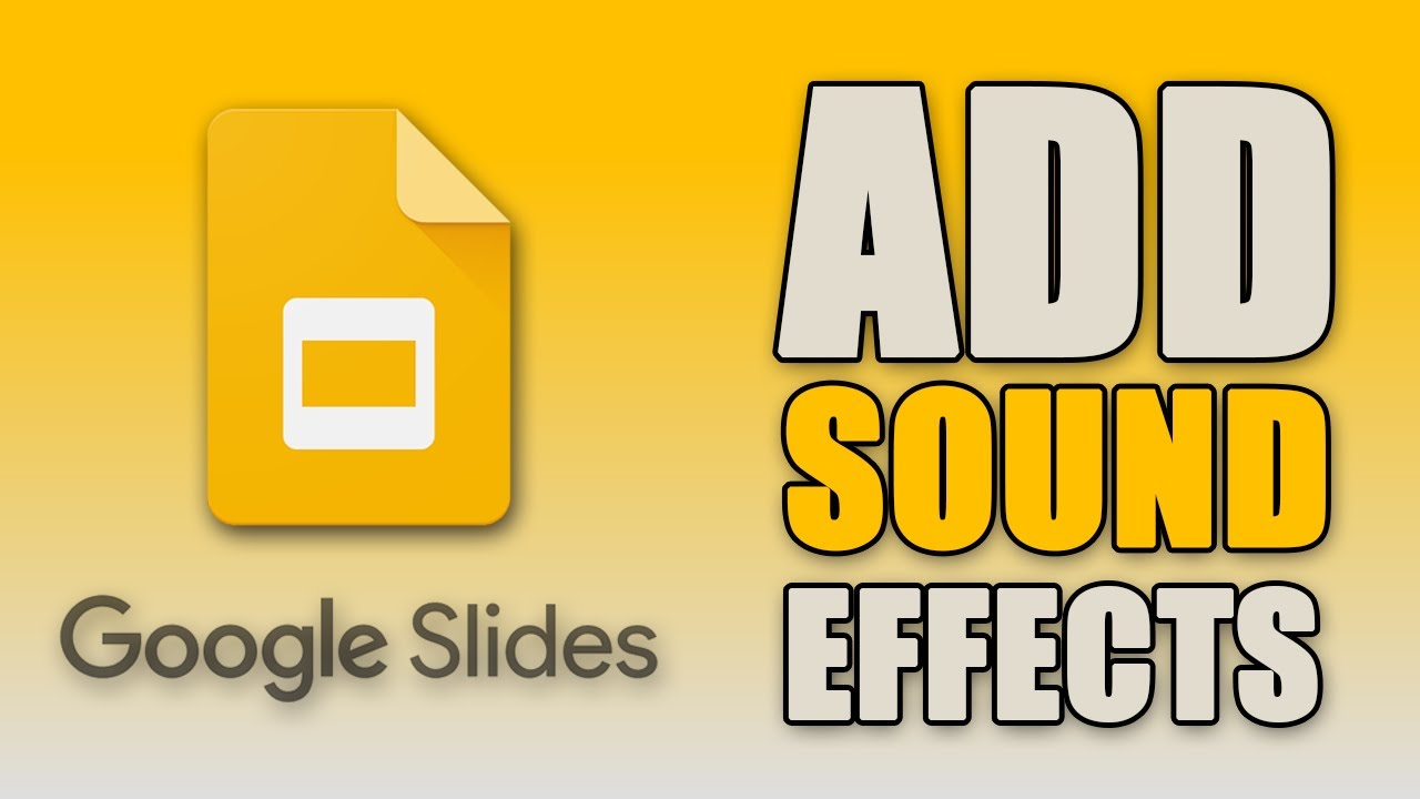How To Add Sound Effects To Google Slides Easy Youtube