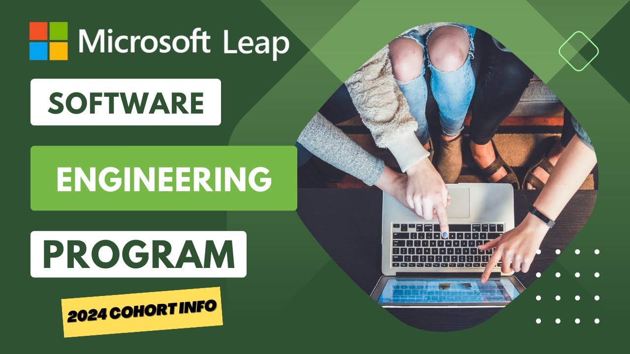 Microsoft Leap Software Engineering Program Overview 2023 2024 Youtube